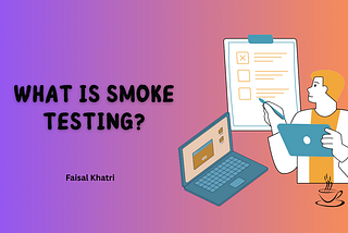 What is Smoke Testing?