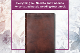 Personalized Wedding Guest Book – Medium