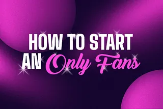 How does onlyfans work?. By now, you’ve likely come across the… | by ...