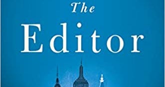 The Editor by Steven Rowley. Laughs abound as a novelist gets a… | by ...
