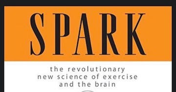 Spark by John Ratey. Book 42 finished on August 1, 2019 | by Harrison ...