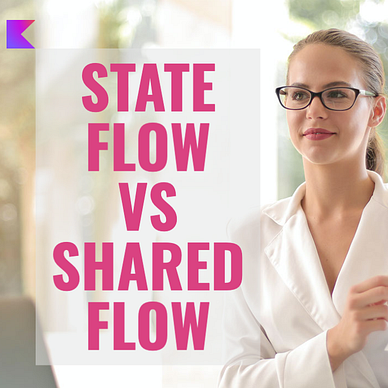 Exploring StateFlow and SharedFlow | Medium