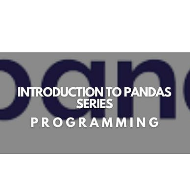 Introduction to pandas Series. Learn pandas Series basics: create… | by Dr. Walid Soula ...