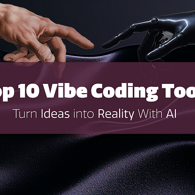 Vibe Coding Essentials: Top 10 AI Tools for Effortless Code Generation ...