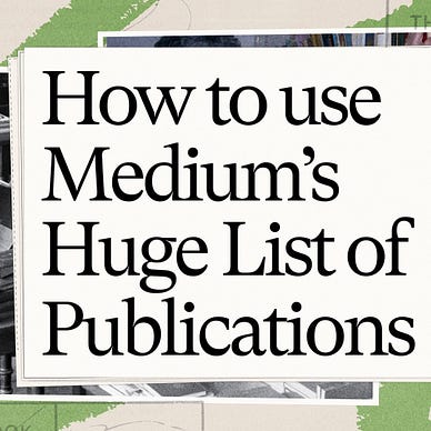 Medium’s Big List of Publications: The Shortcut Most Writers Are Still ...