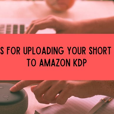 How To Format Your Short Story For Amazon KDP | by J.R. HEIMBIGNER ...
