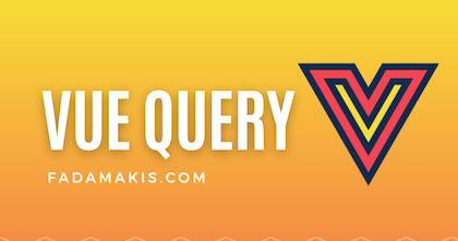 Advanced Data Fetching with Vue Query | by Fotis Adamakis | Medium