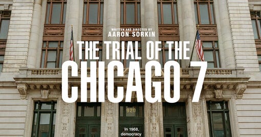 ‘The Trial of the Chicago 7’ is Just What I Needed | by Sarah Callen ...