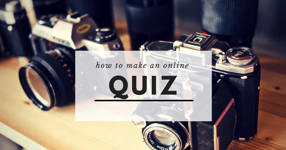 How to make your own online quiz. The Photography Quiz explained | by ...