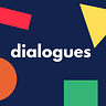 Dialogues – Medium