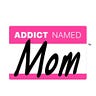 Addict Named Mom – Medium