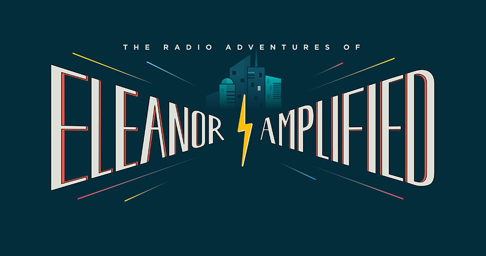 Exploring “The Radio Adventures of Eleanor Amplified” | by Gracie ...