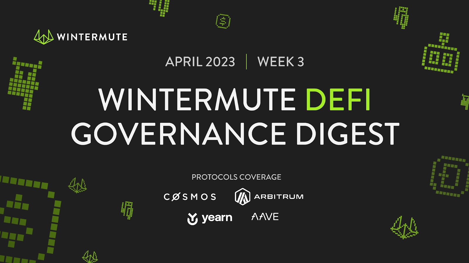 Wintermute DeFi Governance Digest — April 2023 | Week 2 | by Callen ...