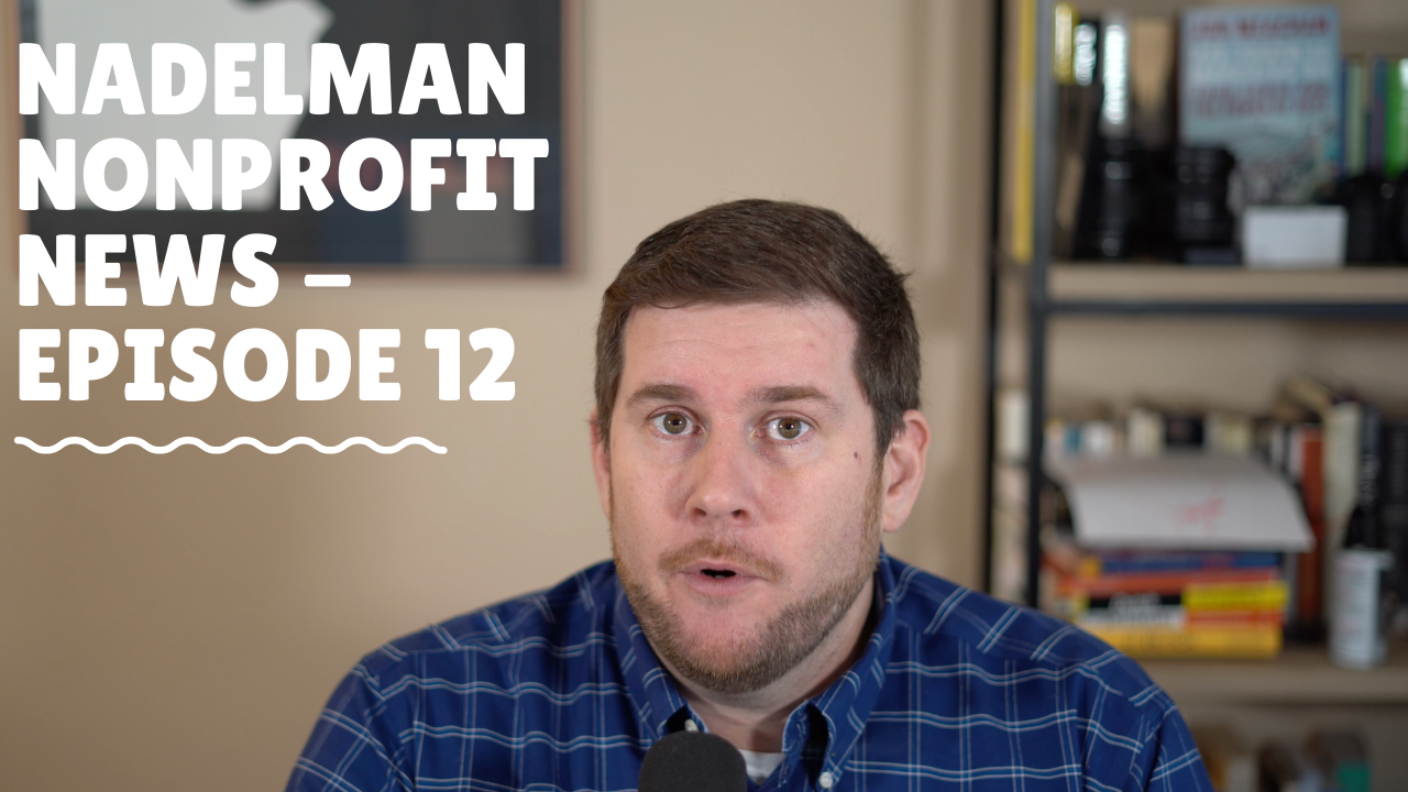 Nonprofit News Weekly Rundown Episode 9 - Mission: Impactful - Medium