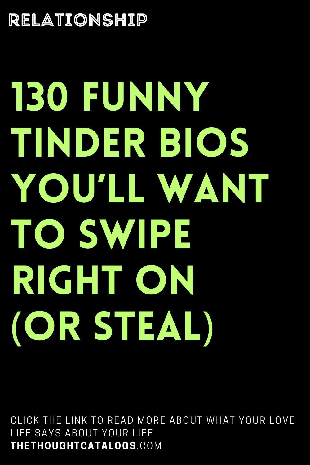 130 Funny Tinder Bios You’ll Want To Swipe | Medium