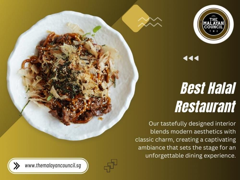 Reservation Singapore Halal Restaurant | by The Malayan Council | Medium