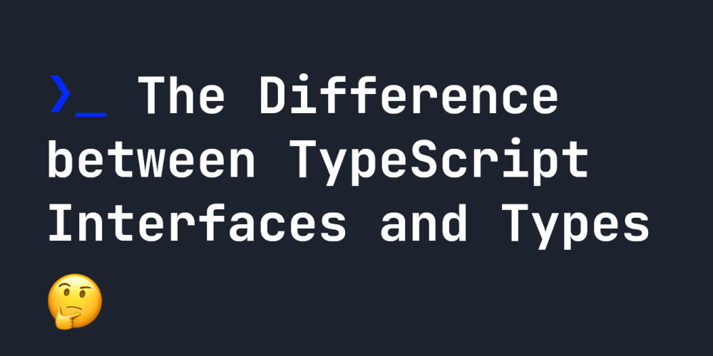The Difference between TypeScript Interfaces and Types | by Dennismuhia ...