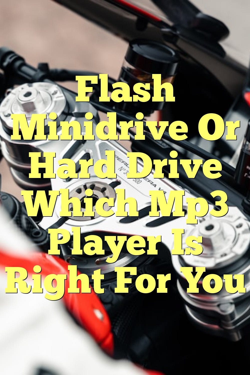 Flash Minidrive Or Hard Drive Which Mp3 Player Is Right For You | by ...