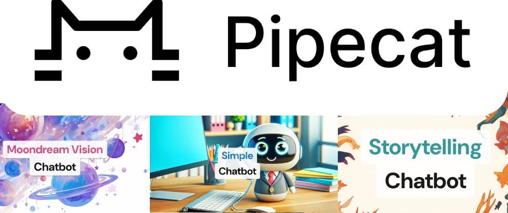 Pipecat: The Easiest Way to Build Voice and Multimodal Conversational ...