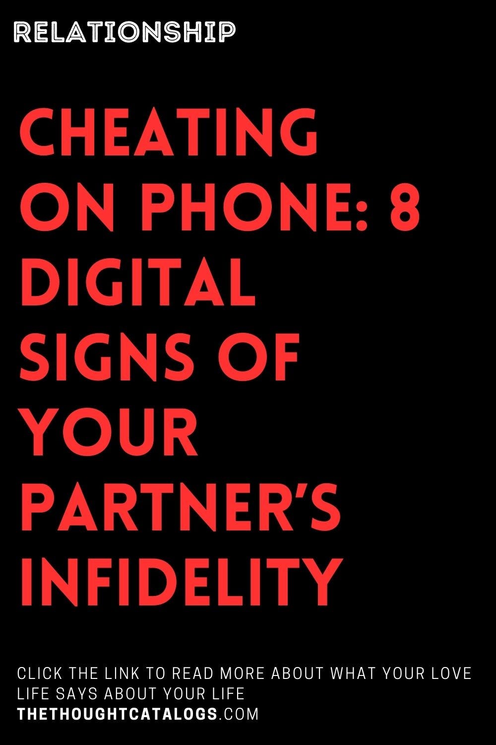 Cheating On Phone: 8 Digital Signs Of Your Partner’s Infidelity | by FK ...