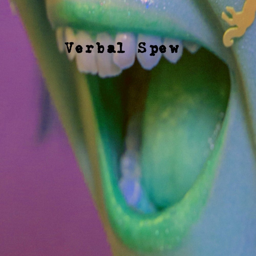 Check out my Verbal Spew. Oddball spoken word musings for your… | by ...