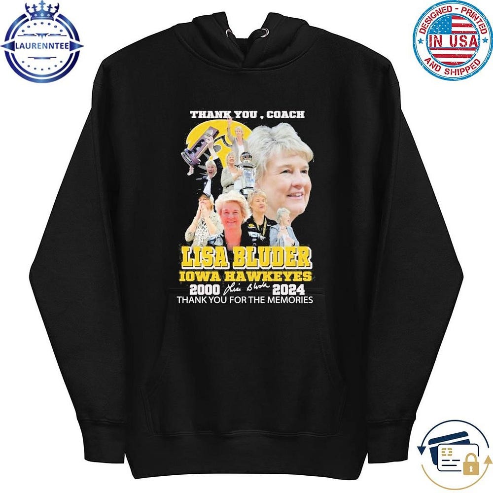 Thank you coach lisa bluder iowa hawkeyes 2000–2024 thank you for the ...