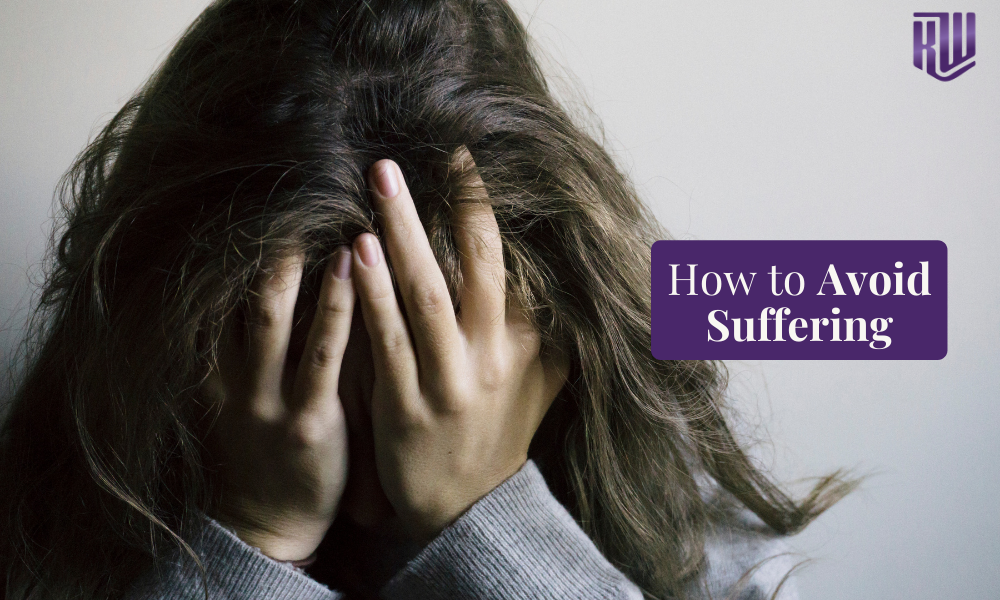 How To Avoid Suffering. Suffering is a natural part of life but… | by ...