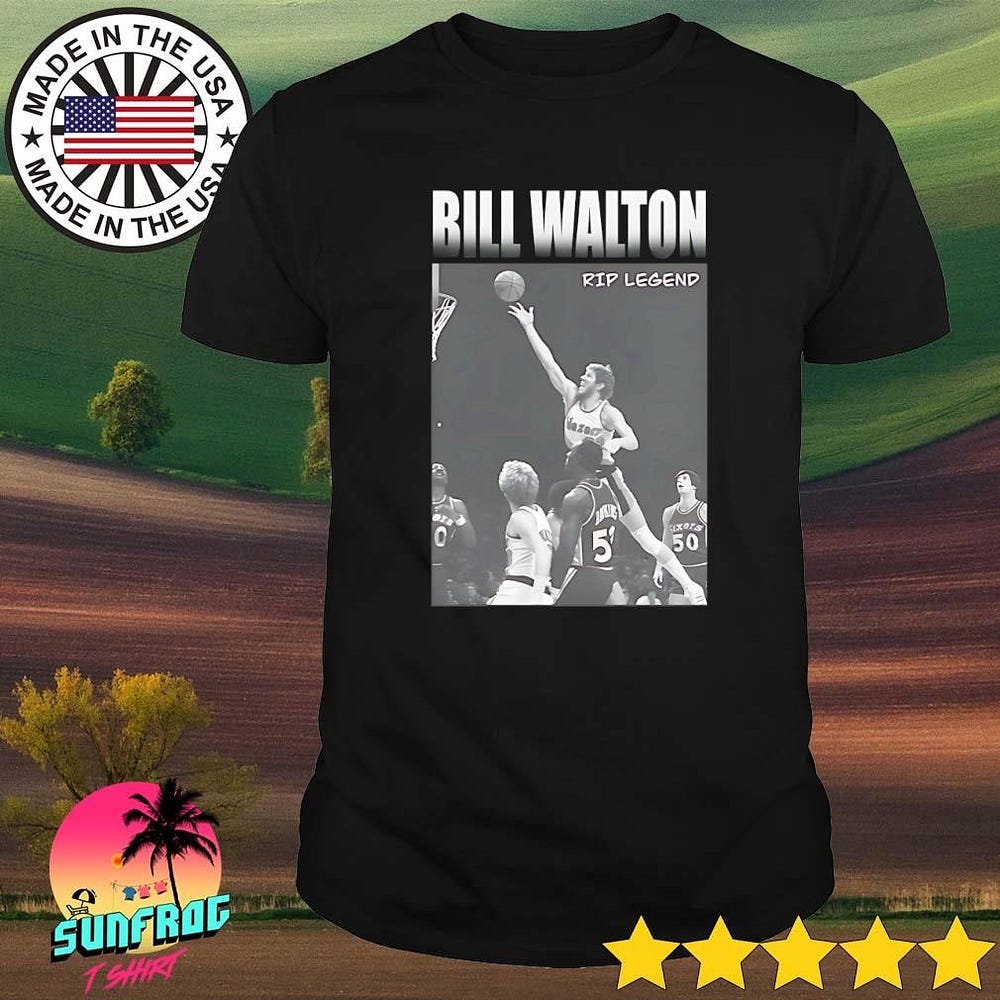 Rip Bill Walton 1952–2024 rip legend shirt | by sunfrogtshirt | May ...