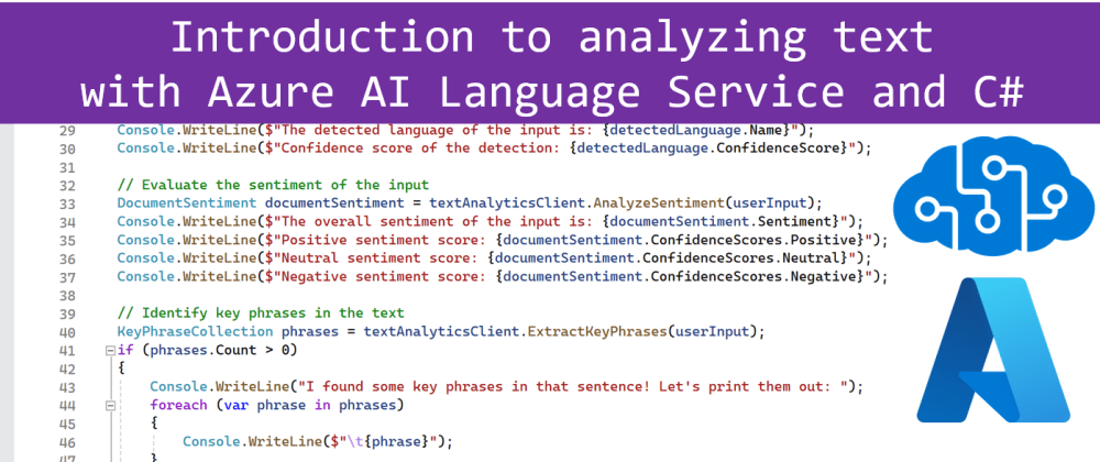 Introduction to analyzing text with Azure AI Language Service and C# | by Will Velida | Level Up ...