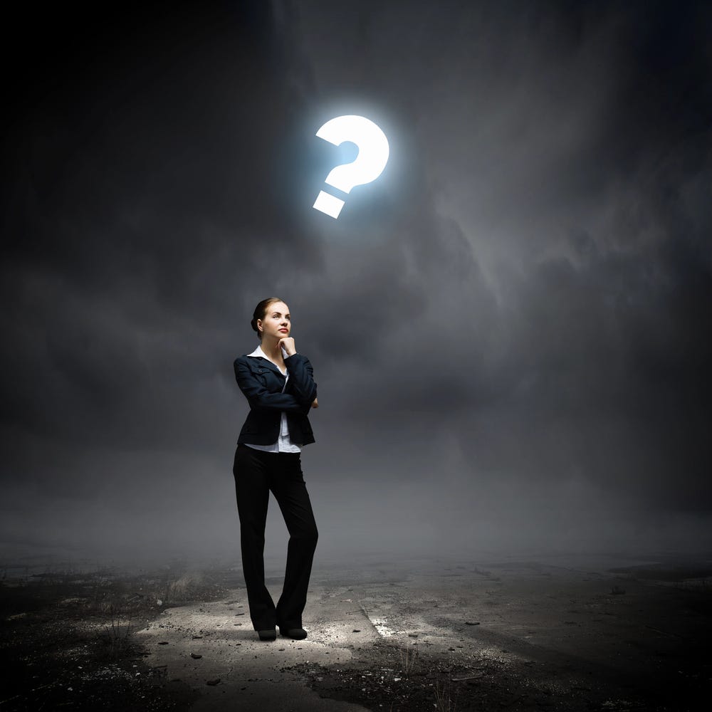 If there was a simple question that you could ask to help you get ...