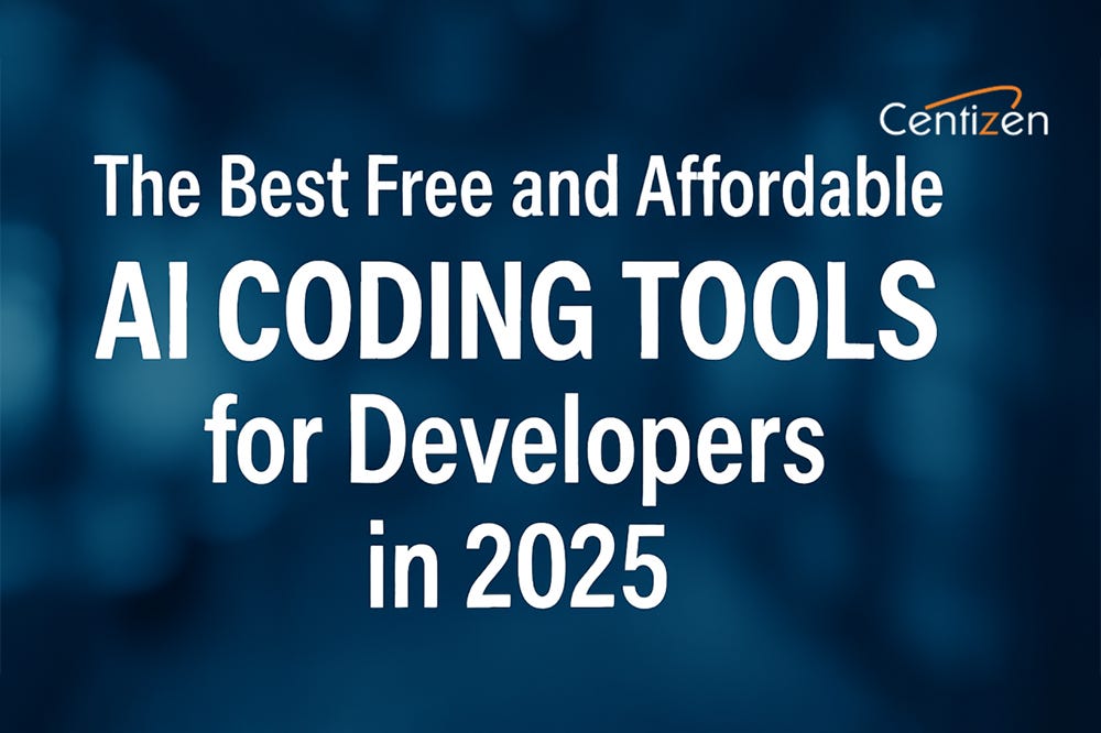 The Best Free and Affordable AI Coding Tools for Developers in 2025 ...