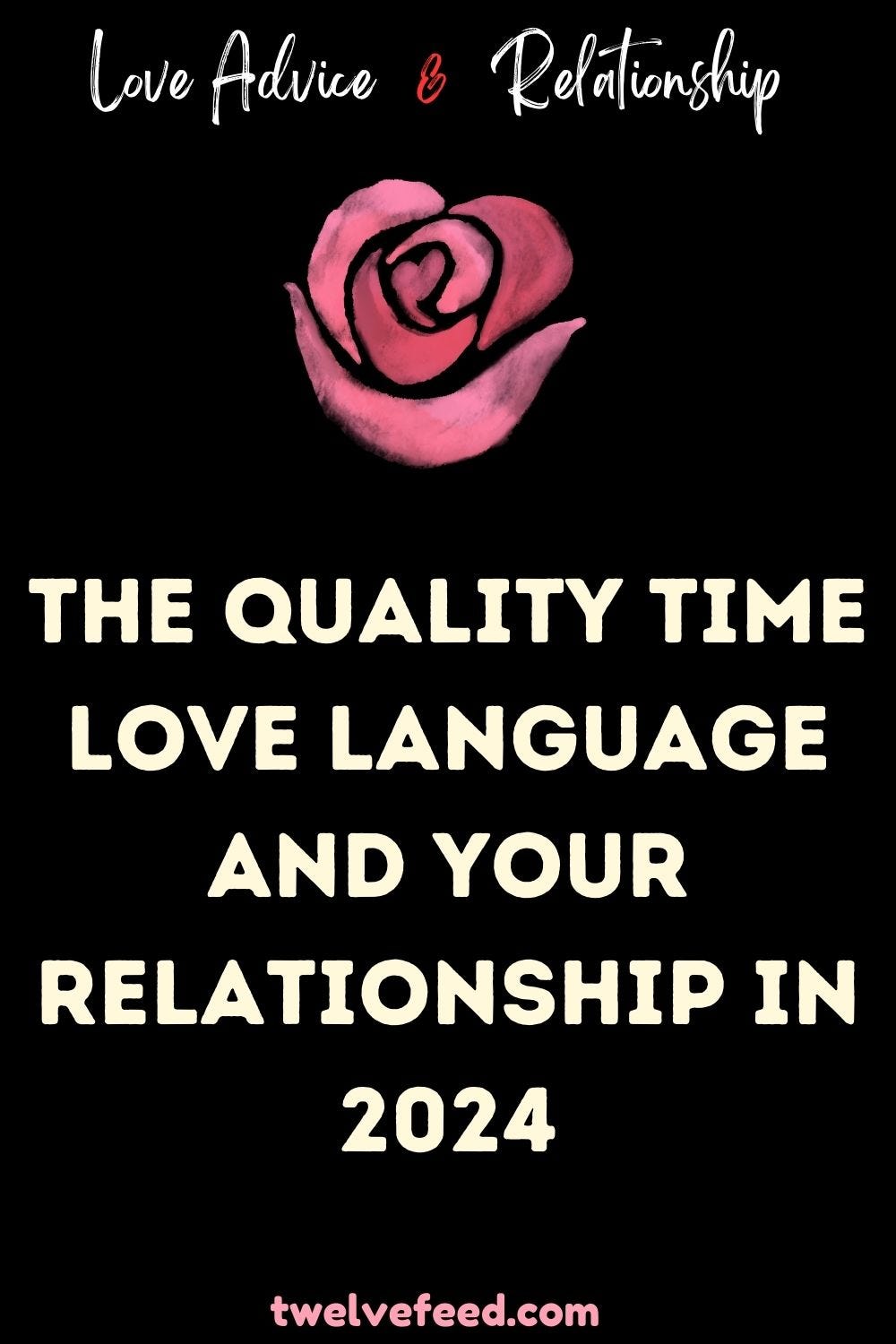 The Quality Time Love Language And Your Relationship In 2024 | by ...