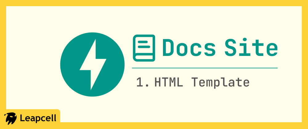Build a Docusaurus-like Site with FastAPI: Step 1 — HTML Template | by Leapcell | Medium