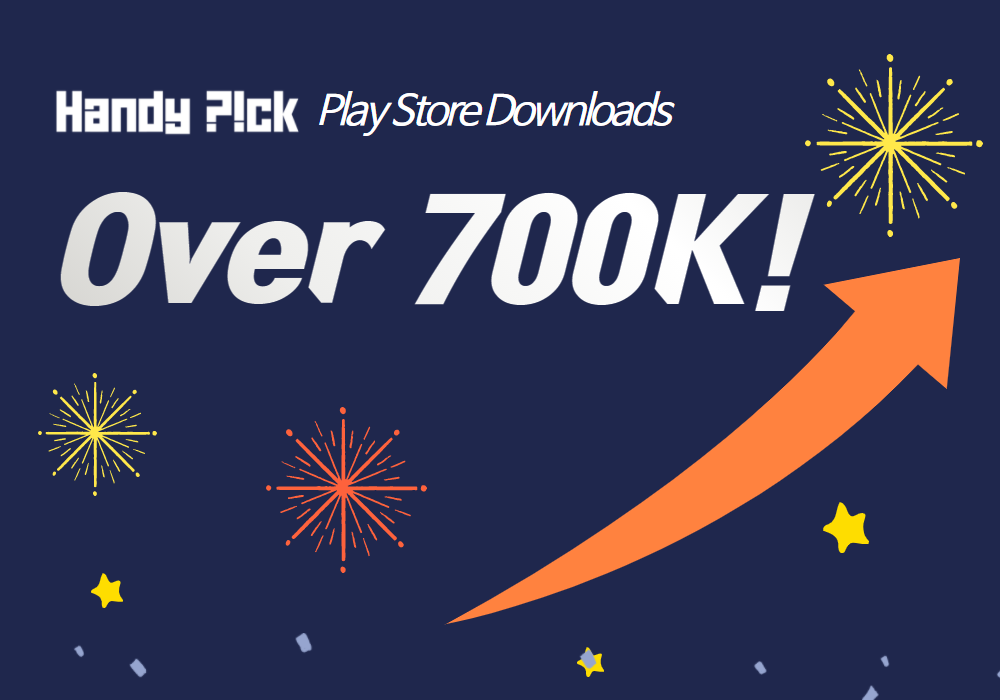 HandyPick Reaches Over 700K Downloads! | by Handy Project | Handy ...
