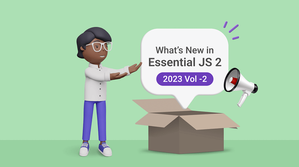 What’s New in Syncfusion Essential JS 2: 2023 Volume 2 | by Jollen ...