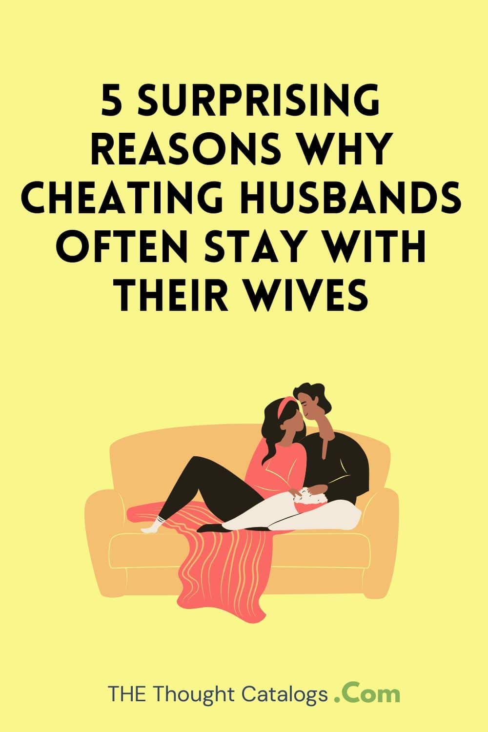 Why Cheating Husbands Often Stay with Their Wives | Medium