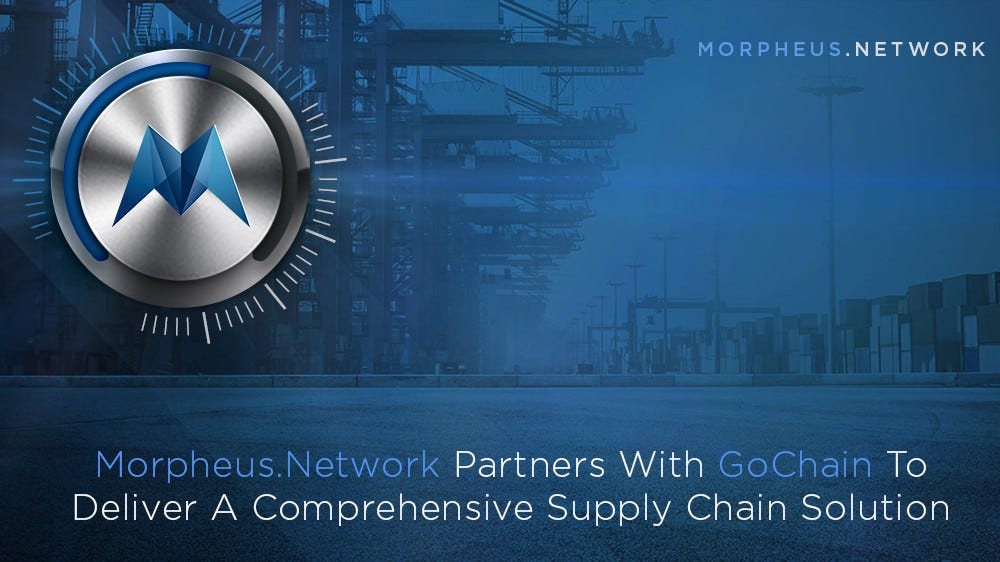 Morpheus.Network Partners With GoChain To Deliver A Comprehensive ...