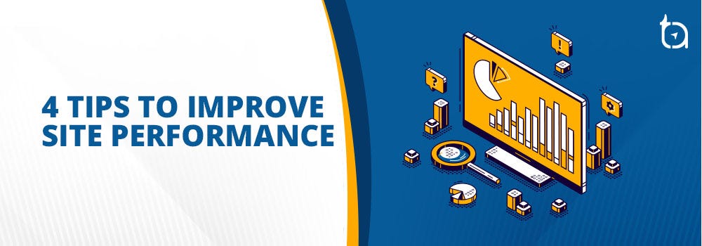 4 Tips to Improve Website Performance in 2021 | TechAffinity | by Tech & Marketing blogs by ...