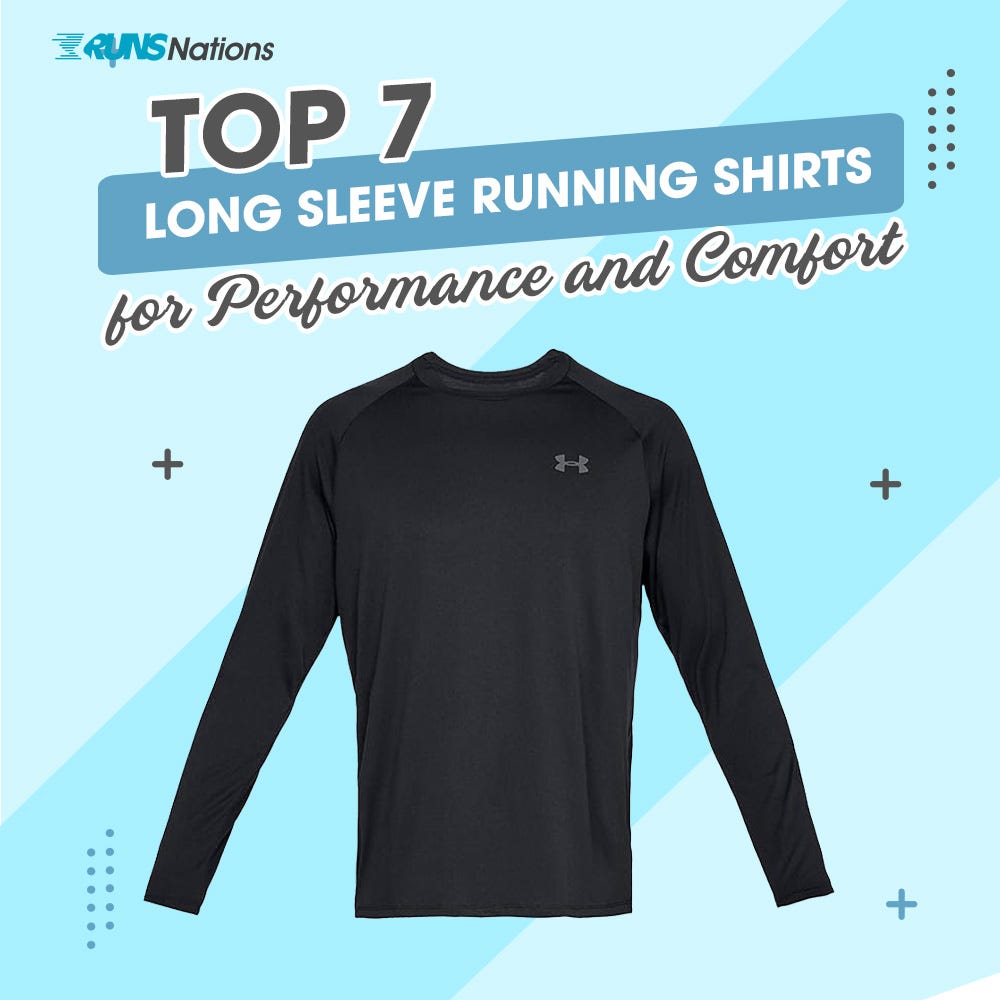 Top 7 Long Sleeve Running Shirts for Performance and Comfort ...