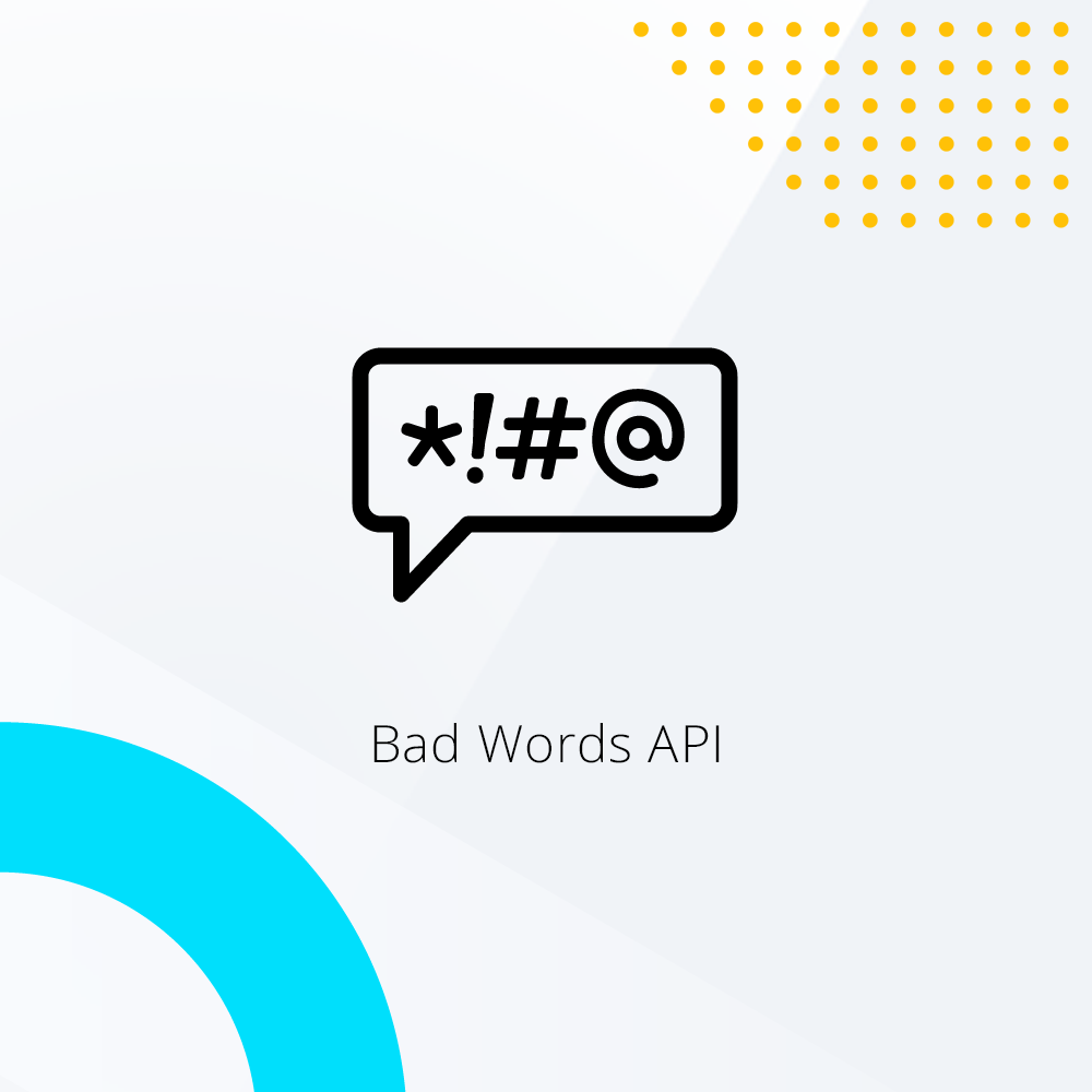 Earn Money As A Developer By Selling Your Bad Words API | by ...