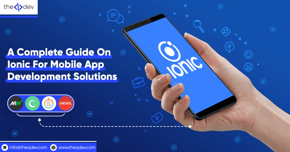 Ionic Mobile App Development Services Cost Guide | by The Q Dev | Medium