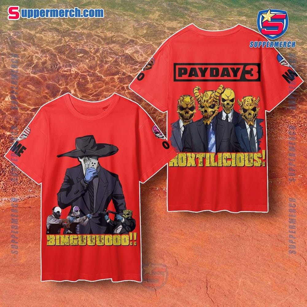 Payday 3 Hype: ‘Binguuuooo!’ Custom Gamer Tee | by Nico Moore | Jul ...