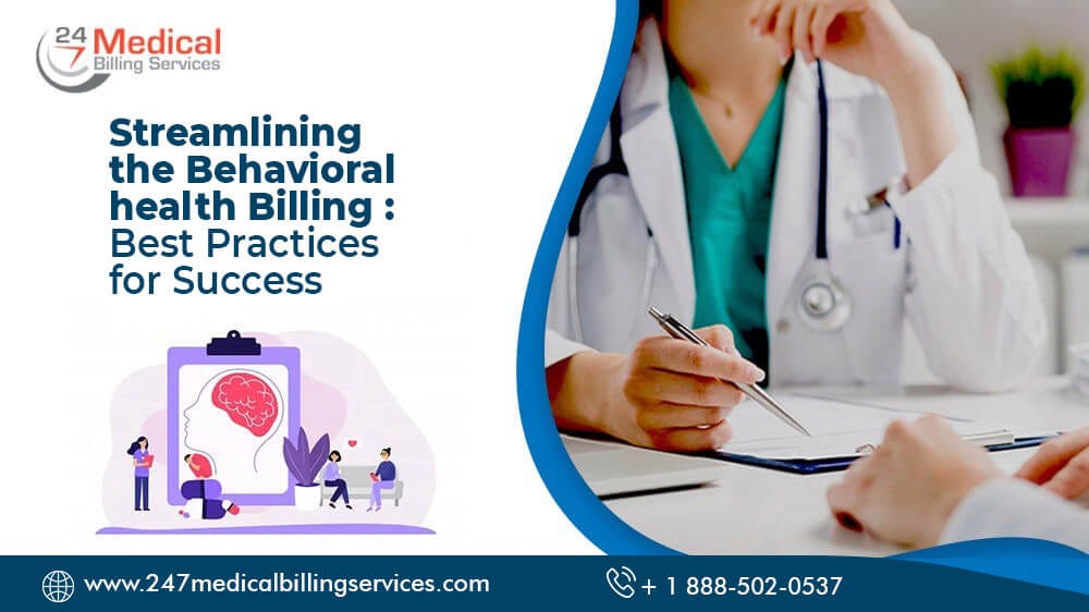 Streamlining the Behavioral Health Billing: Best Practices for Success ...
