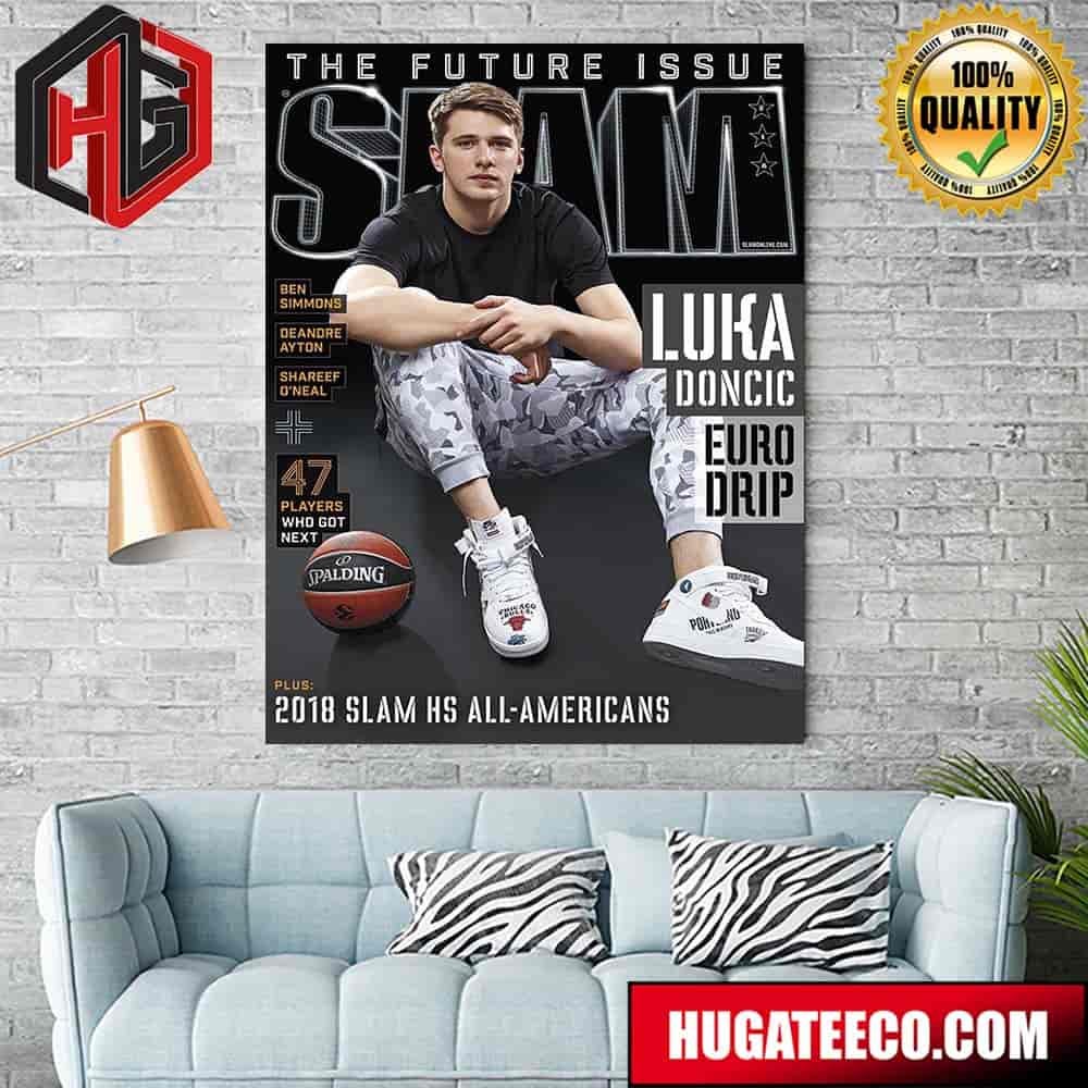 The Future Issue SLAM Luka Doncic Euro Drip 47 Players Who Got Next ...
