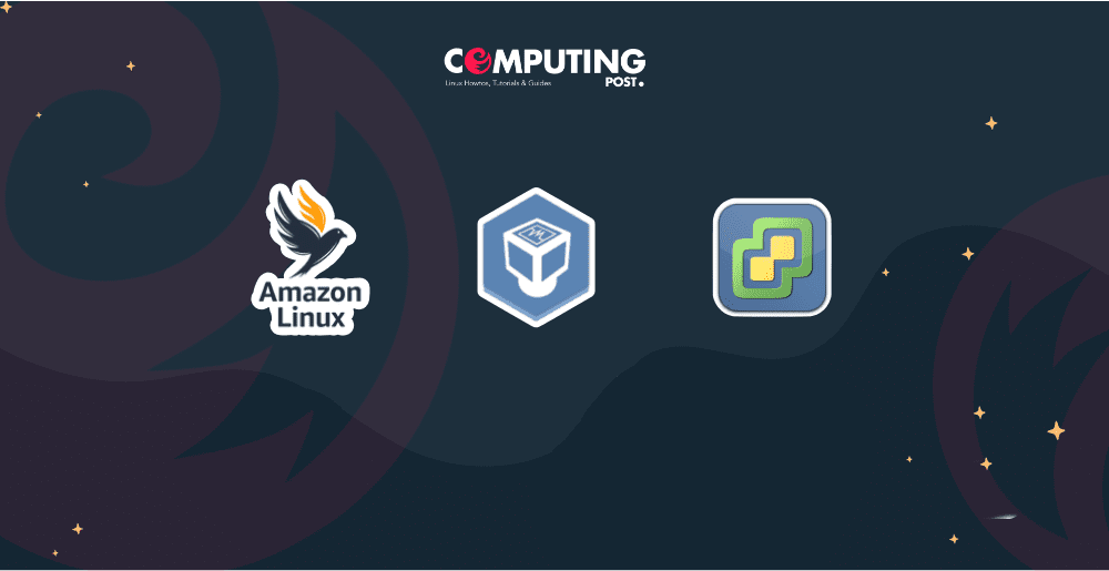 Run Amazon Linux 2 on VirtualBox/VMware/Hyper-V | by ComputingPost | Medium