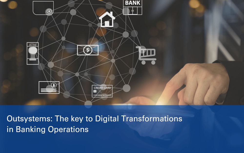 Agile Banking Operations with OutSystems: A Path to Digital Transformation!! | by RustyStick ...