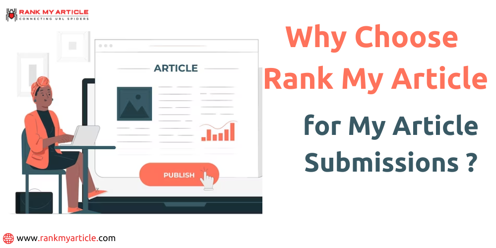 Why Choose Rank My Article for My Article Submissions | by Rank My ... Why Choose Rank My Article for My Article Submissions | by Rank My ...