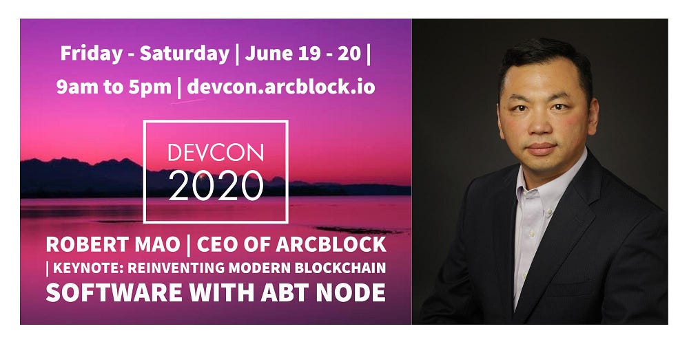ArcBlock Devcon 2020 — ABT Node. 8-days remain to register for ArcBlock ...