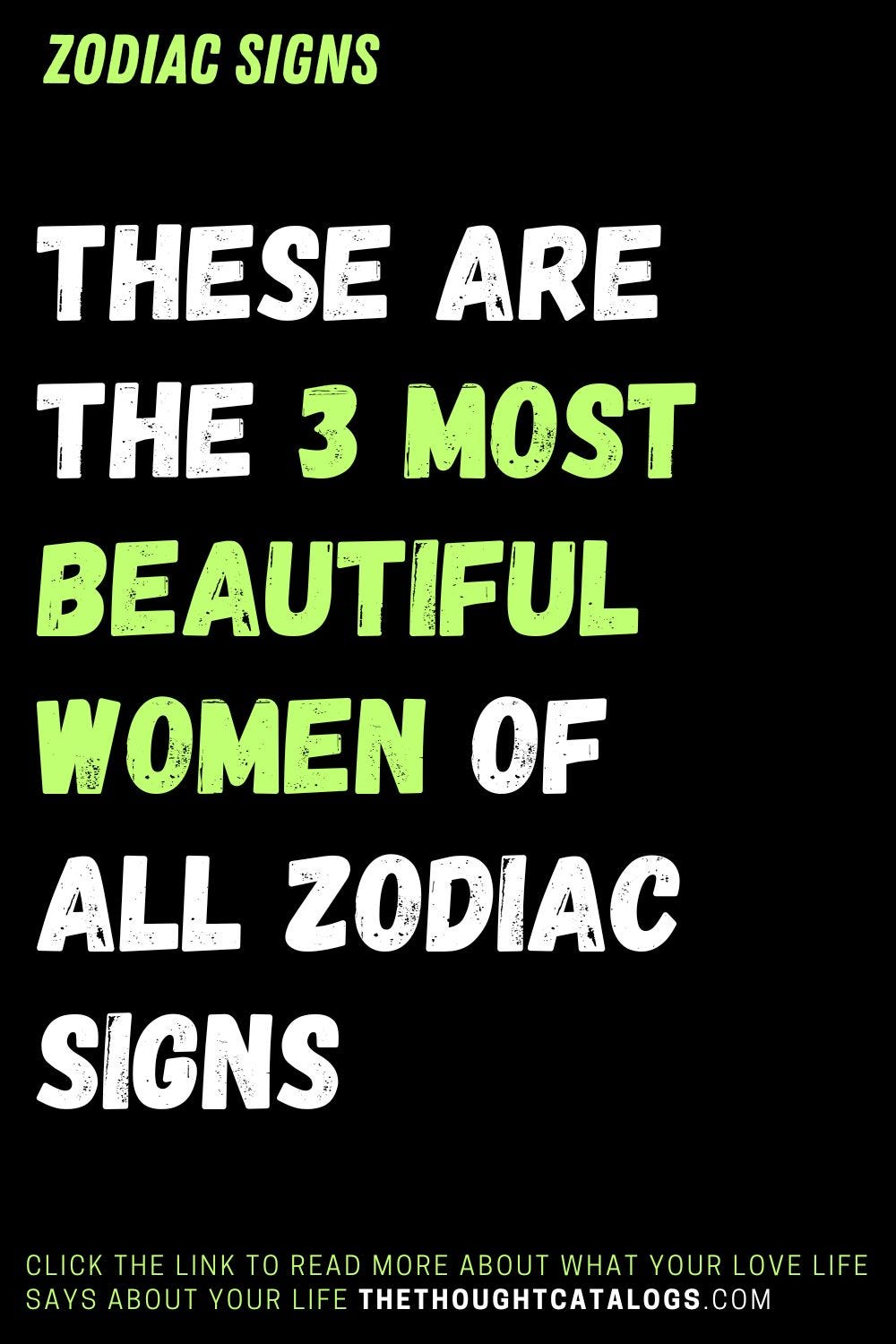 Who are the most beautiful zodiac signs 60 photos - Astrologytoyou.com
