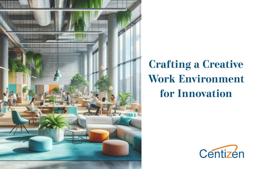 Unlocking Creativity: Crafting the Ultimate Work Environment | by ...